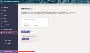 New Microsoft Teams Network Planner